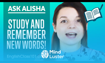 Learn How to Study and Remember New English Words - Mind Luster