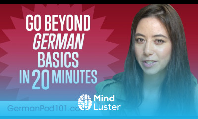 Learn Speak German Beyond the Basics - Mind Luster