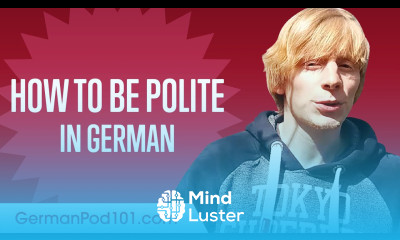 Learn Good Manners What to Do and Say in German - Mind Luster