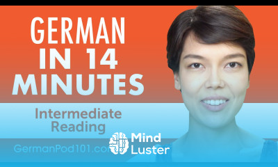 Learn 14 Minutes of German Reading Comprehension for Intermediate ...