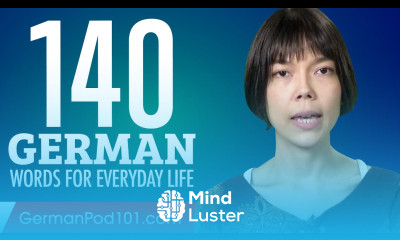 Learn 140 German Words for Everyday Life Basic Vocabulary 7 - Mind Luster