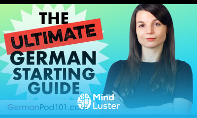 Learn The Ultimate German Starting Guide - Mind Luster