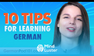 Learn Top 10 Tips for Learning German - Mind Luster