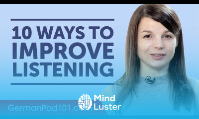 Learn 10 Ways to Improve Your German Listening - Mind Luster