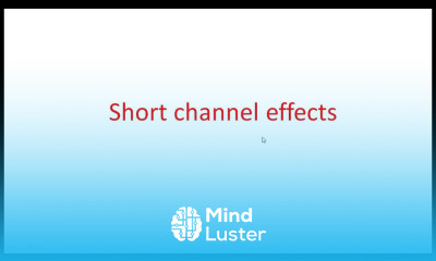 Learn Short channel effects DIBL Source Scattering Part 1 2 VLSI Lec 84 ...
