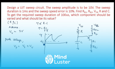 Learn UJT Sweep circuit Design Examples 3 PDC Lec 78 - Mind Luster