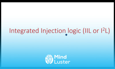 Learn Integrated Injection logic IIL Inverter NAND NOR Gate PDC Lec 107 - Mind Luster