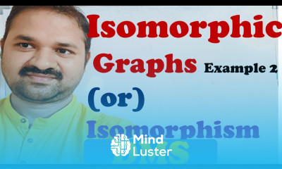 Learn Isomorphic Graphs Example 2 Isomorphism in Graph Theory Discrete Mathematics DMS MFCS ...