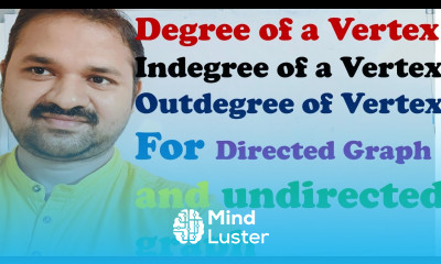 Learn Degree of a vertex for Directed Graph and undirected Graph Indegree of a vertex Outdegree ...