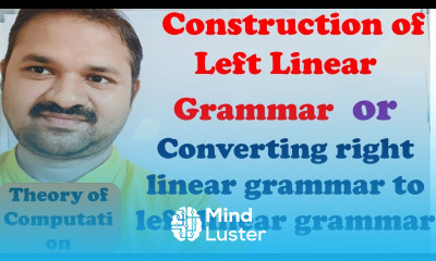 Learn Construction of left linear grammar convert right linear grammar ...