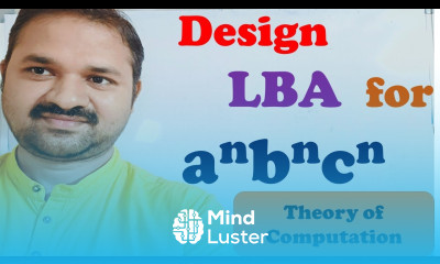 Learn Design Linear Bounded Automata for a n b n c n LBA Theory of ...