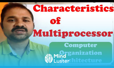 Learn Characteristics of Multiprocessors In Computer Organization Architecture - Mind Luster
