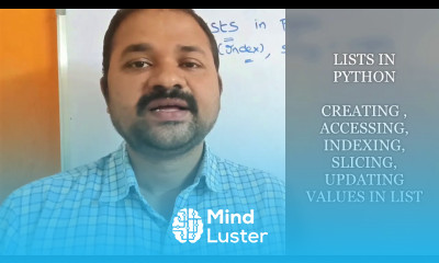 Learn Lists in Python Part 1 Creating Accessing Indexing Slicing Updating Values in List - Mind ...