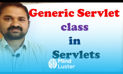 Learn Generic Servlet Class in Servlets Web Technologies Advanced Java Servlets - Mind Luster