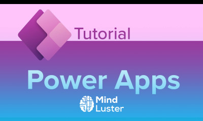 Learn Power Apps Tutorial - Mind Luster