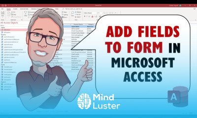 Learn Create a Form Add Fields in MS Access The Introduction to MS Access Course - Mind Luster