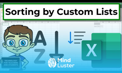 Learn Sorting by Custom Lists in Excel - Mind Luster