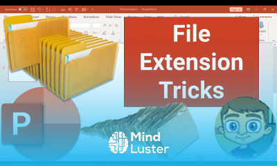 Learn PowerPoint File Extension Tricks - Mind Luster