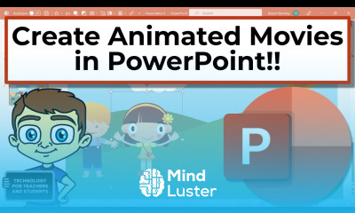 Learn Using PowerPoint to Create Animated Videos - Mind Luster