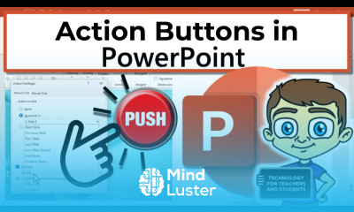 Learn Creating and Using Action Buttons in PowerPoint - Mind Luster