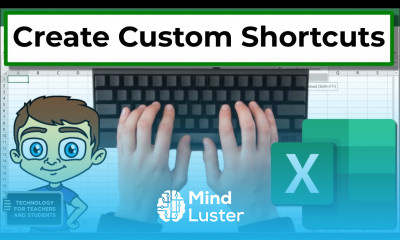 Learn Three Ways to Create Excel Shortcuts - Mind Luster