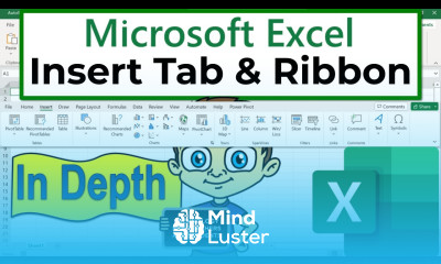 Learn The Excel Insert Tab and Ribbon in Depth - Mind Luster