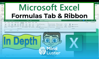 Learn The Excel Formulas Tab and Ribbon in Depth - Mind Luster