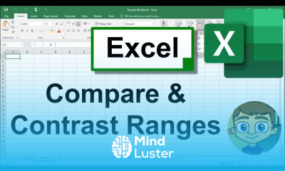 Learn Compare and Contrast Excel Ranges - Mind Luster