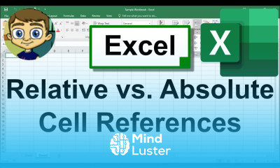 Learn Excel Relative vs Absolute Cell References - Mind Luster
