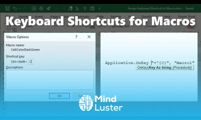 Learn How To Assign Keyboard Shortcuts To Macros In Excel - Mind Luster