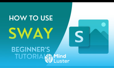 Learn How to use Microsoft Sway Beginner s Guide - Mind Luster