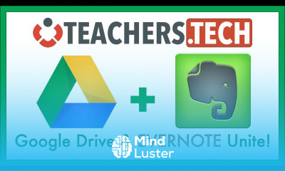 Learn Google Drive and Evernote Unite - Mind Luster