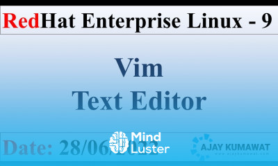 Learn Vim Editor in Hindi RedHat Enterprise Linux 9 RHCSA RHCE RHEL 9 Ajay Kumawat - Mind Luster