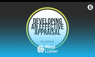 Learn Developing an Effective Appraisal - Mind Luster