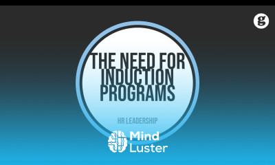 Learn The Need for Induction Programs - Mind Luster