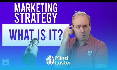 Learn What is a Marketing Strategy - Mind Luster