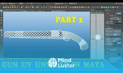 Learn Gun UV Unwrap In Maya Part 2 Maya Tutorial for beginner - Mind Luster