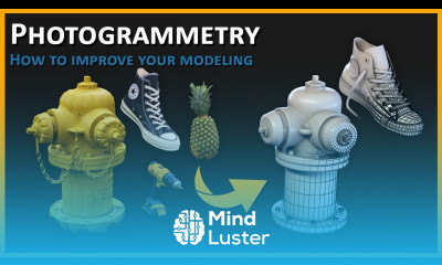 Learn How to Improve Your 3D Modeling with Photogrammetry - Mind Luster