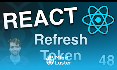 Learn Auth Refresh Tokens React Tutorial 48 - Mind Luster