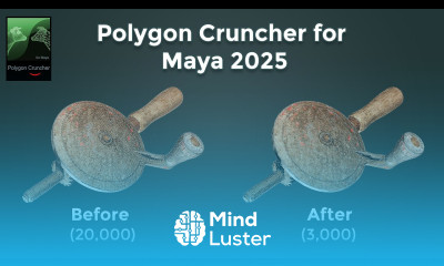 Learn Optimize 3D Models Quickly in Maya Polygon Cruncher Tool for Autodesk Maya 2025 - Mind Luster