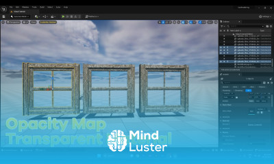 Learn Unreal Engine Tutorial for Beginners Unreal Engine Opacity Map Tutorial - Mind Luster