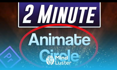 Learn Circle Outline Animation Tutorial Premiere Pro CC 2020 - Mind Luster