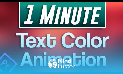 Learn How to Animate Text Color Change Premiere Pro Tutorial - Mind Luster