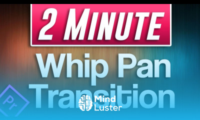 Learn EASY Whip Pan Transition With Blur in Premiere Pro 2019 - Mind Luster