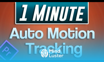 Learn EASY Auto Motion Tracking in Premiere Pro - Mind Luster