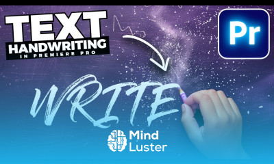 Learn WRITE ON Handwriting ANIMATION In Premiere Pro - Mind Luster