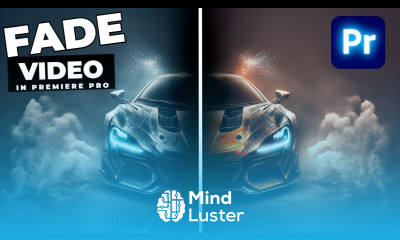 Learn How To Fade A Video In And Out In Premiere Pro 2023 - Mind Luster