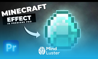 Learn How To Create A Minecraft Effect In Premiere Pro - Mind Luster