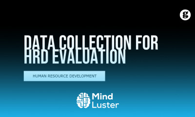 Learn Data Collection for HRD Evaluation - Mind Luster