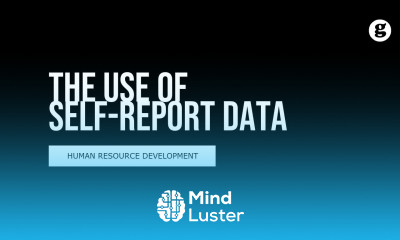 Learn The Use of Self Report Data - Mind Luster